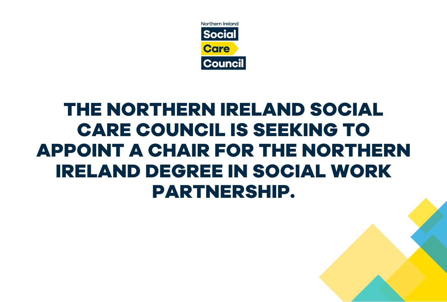 Chair of the Northern Ireland Degree in Social Work Partnership - NISCC