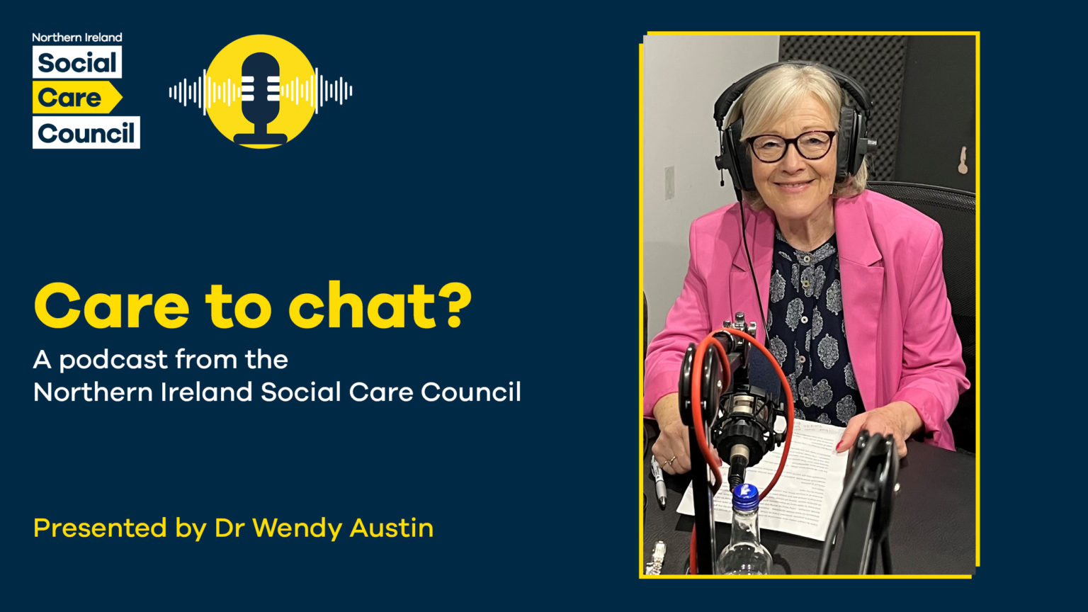 Care to chat? A podcast from the Northern Ireland Social Care Council ...