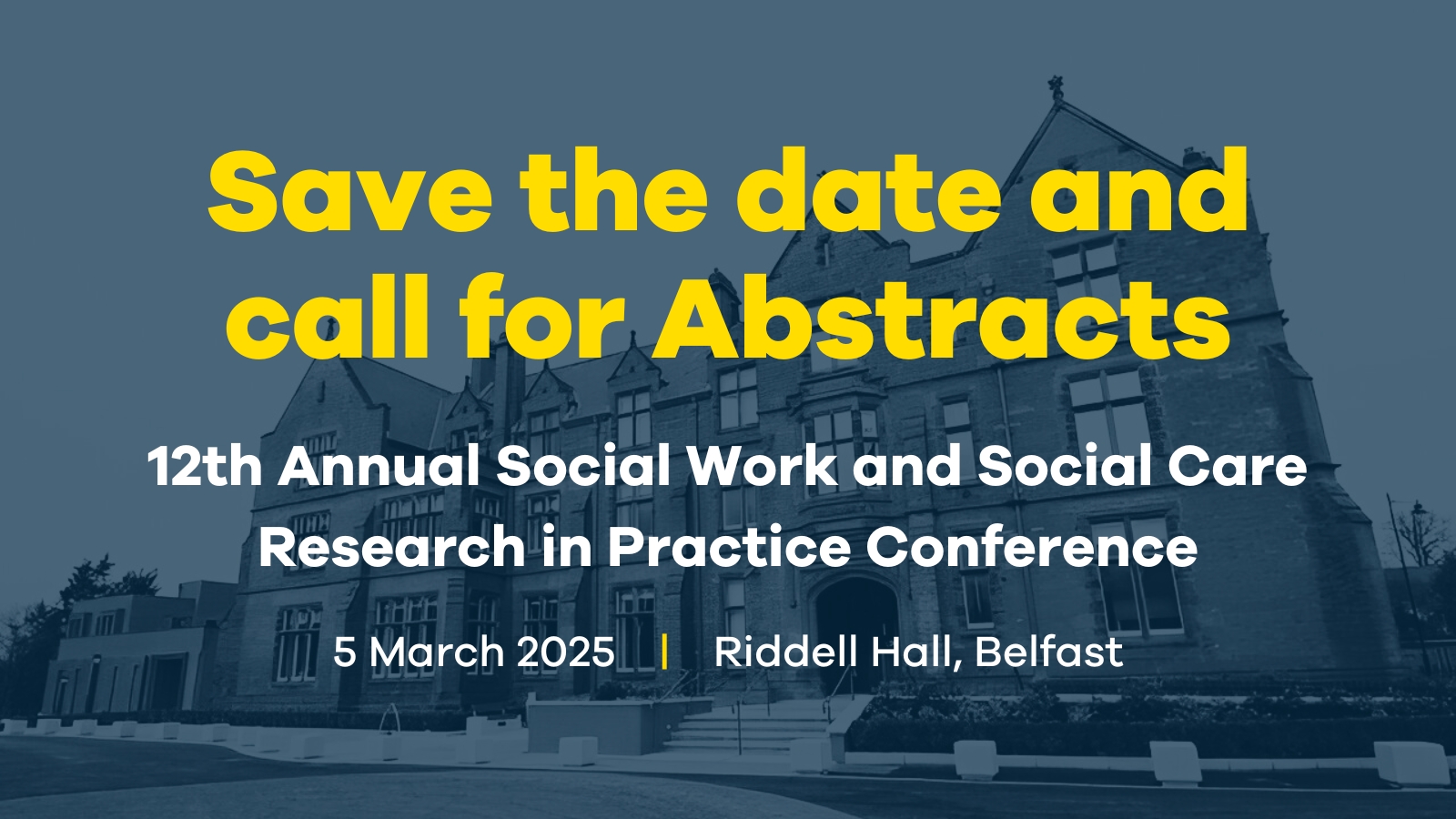 12th Annual Social Work and Social Care Research in Practice Conference ...